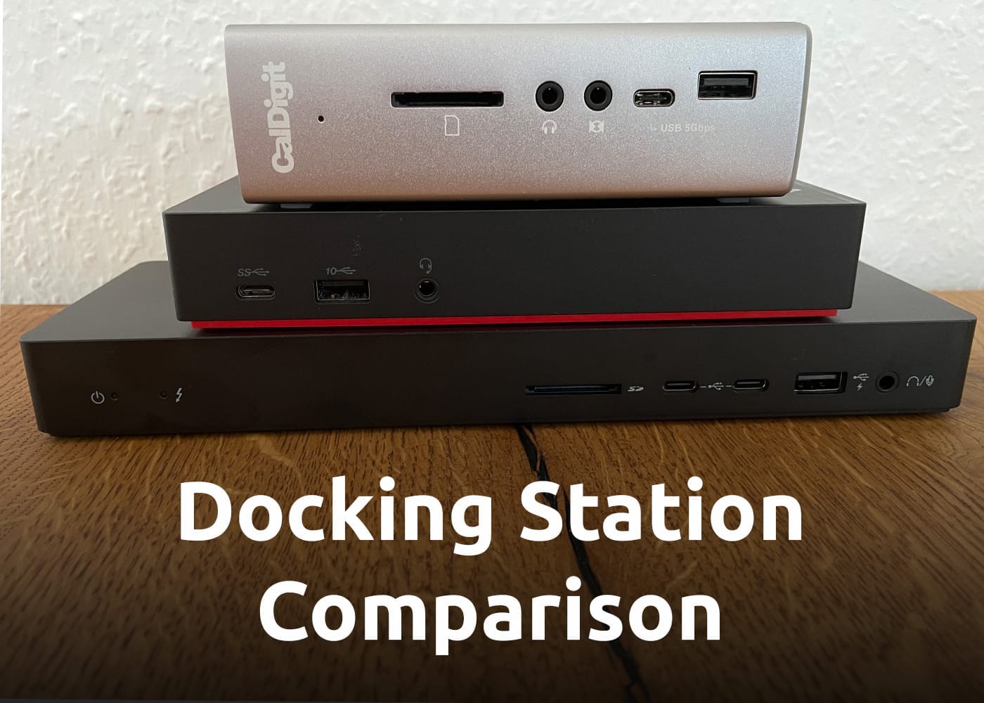 CalDigit vs Lenovo vs Dynabook (Thunderbolt 3,4/USB-C Docks)