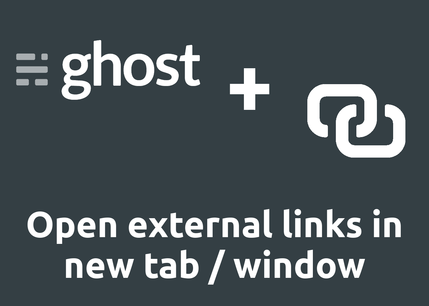 Ghost CMS Editor: Open external links in a new tab or window